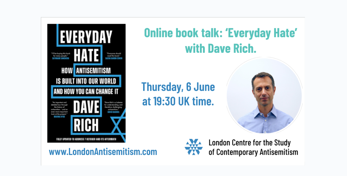 Online book talk: 'Everyday Hate' with Dave Rich - London Centre for the Study of Contemporary ...